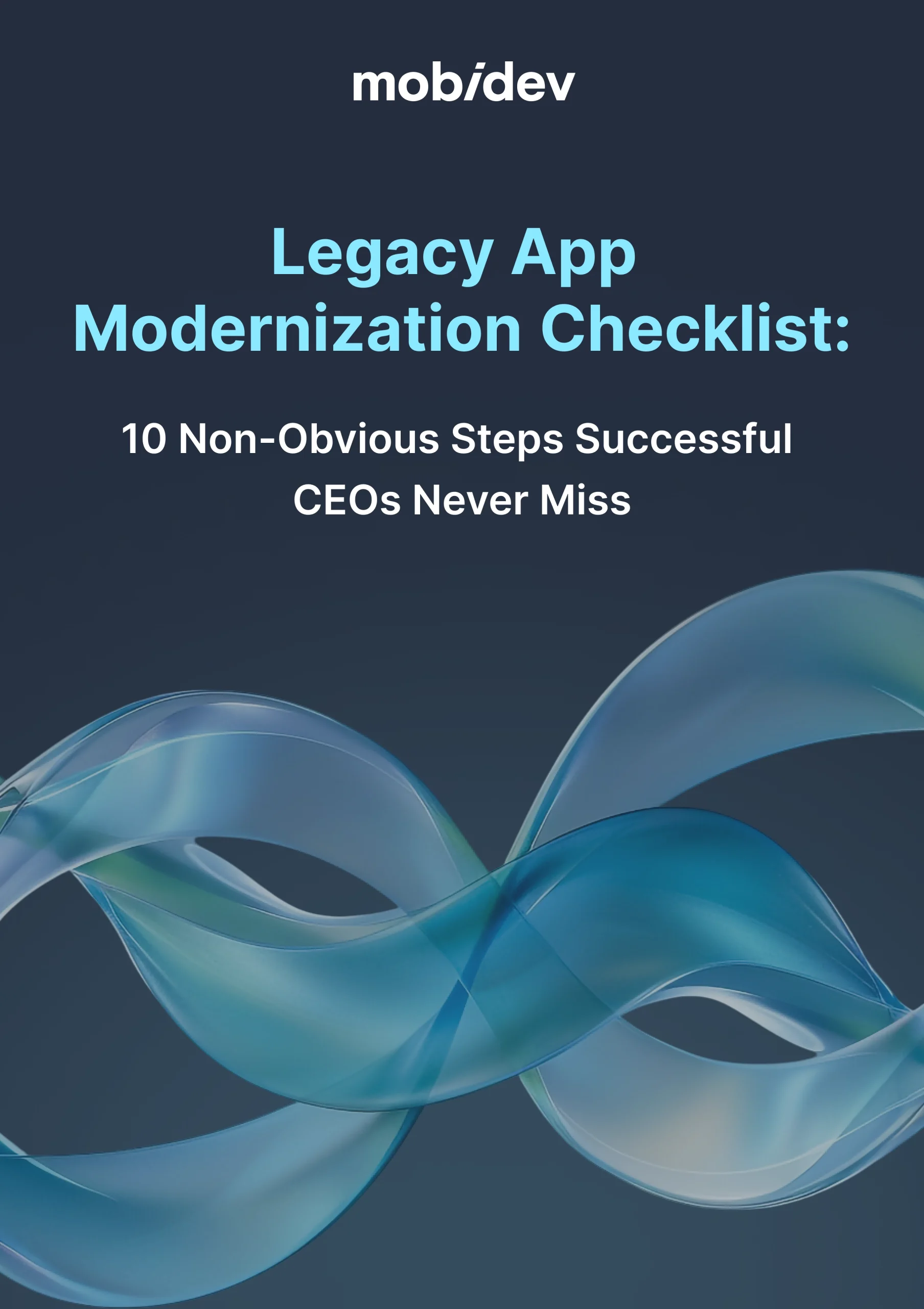 Legacy App Modernization Checklist: 10 Steps CEO Shouldn't Miss